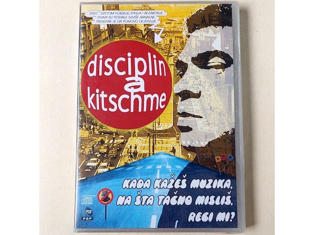 Disciplin A Kitschme - Kada Kažeš Muzika, Na Šta Tačno