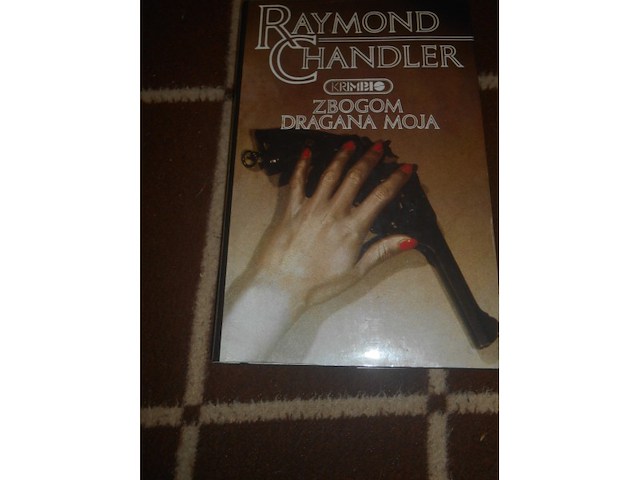 Raymond Chandler - Zbogom, dragana moja