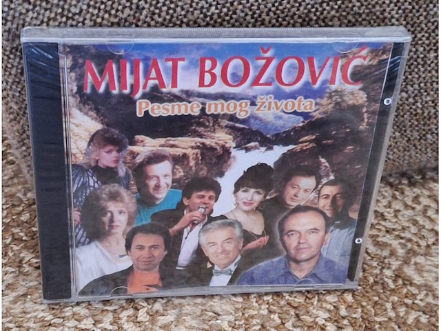 CD-MIJAT BOŽOVIĆ-PESME MOG ŽIVOTA-NOVO U CELOFANU