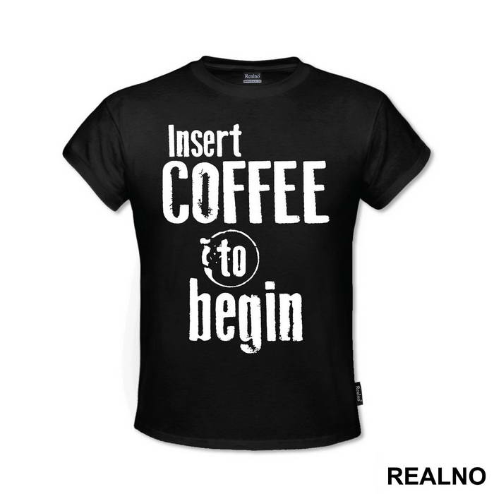 INSERT COFFEE TO BEGIN - ENGINEER - MAJICA