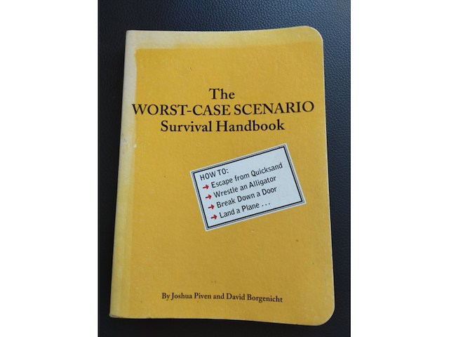 The worst case scenario - survival handbook,korisno!