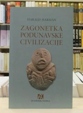 ZAGONETKA PODUNAVSKE CIVILIZACIJE – HARALD HARMAN