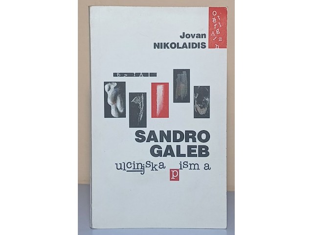 SANDRO GALEB ulcinjska pisma Jovan Nikolaidis