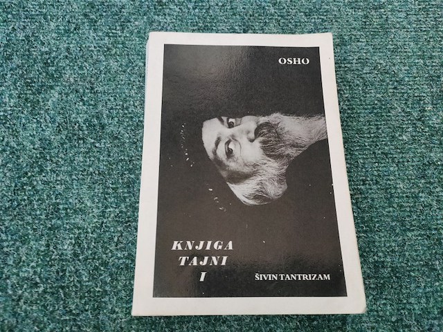 Knjiga tajni I Šivin tantrizam - Osho