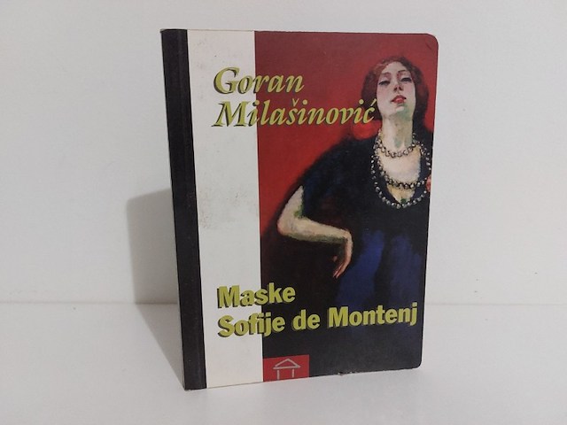 Maske Sofije de Montenj - Goran Milašinović