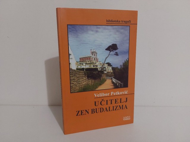 Učitelj zen budalizma - Velibor Petković