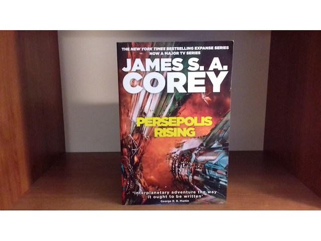 PERSEPOLIS RISING,James S.A.Corey