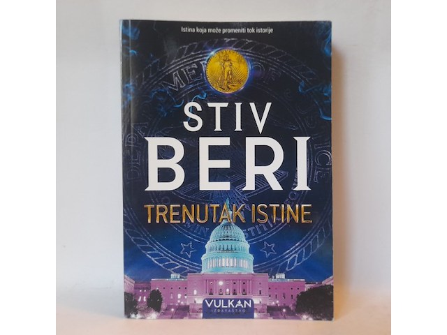 Stiv Beri - TRENUTAK ISTINE NOVO