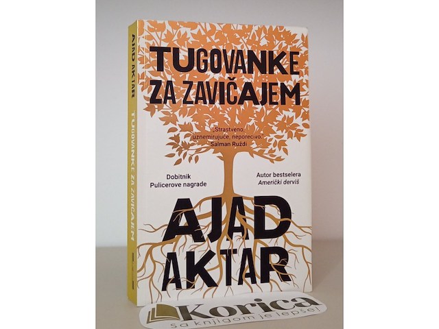 TUGOVANKE ZA ZAVIČAJEM: Ajad Aktar