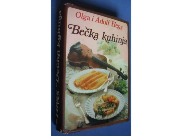 BEČKA KUHINJA - Olga i Adolf Hess