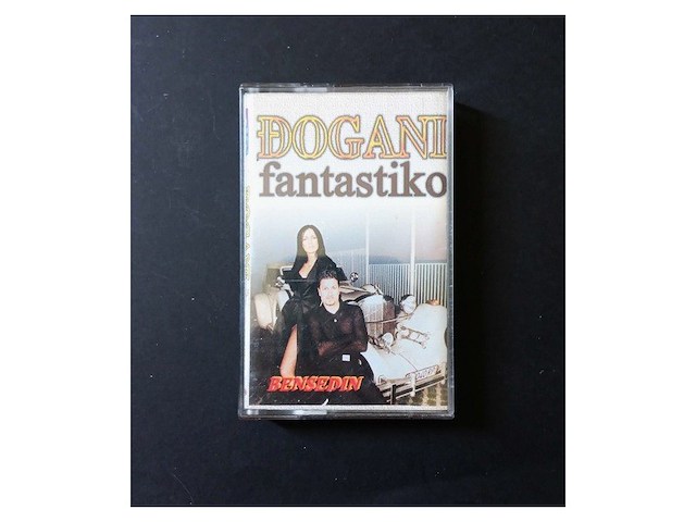 Djogani Fantastiko-Bensedin Kaseta (1998)