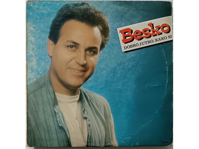 HAMID  RAGIPOVIC - BESKO - Dobro jutro, kako si