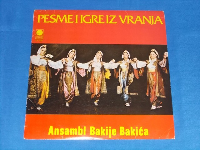 PESME I IGRE IZ VRANJA - Ansambl Bakije Bakića