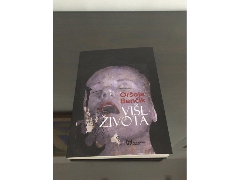 Orsoja Bencik: Vise zivota