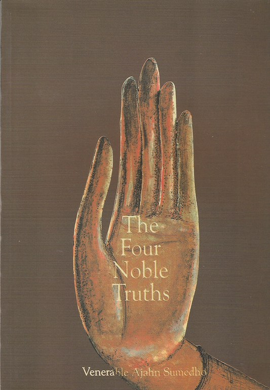 THE FOUR NOBLE TRUTHS