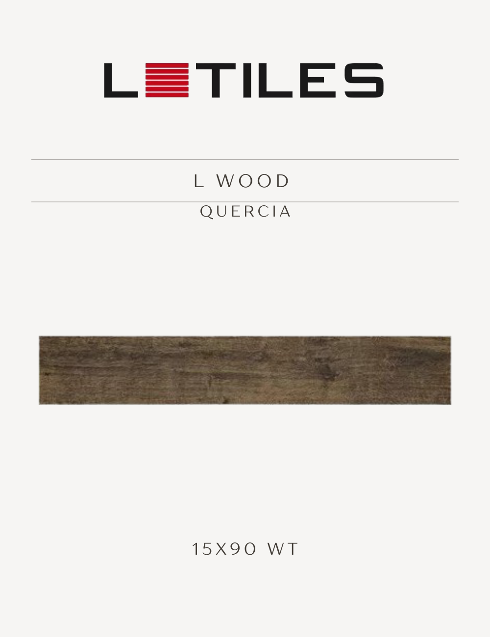 L WOOD QUERCIA 15X90