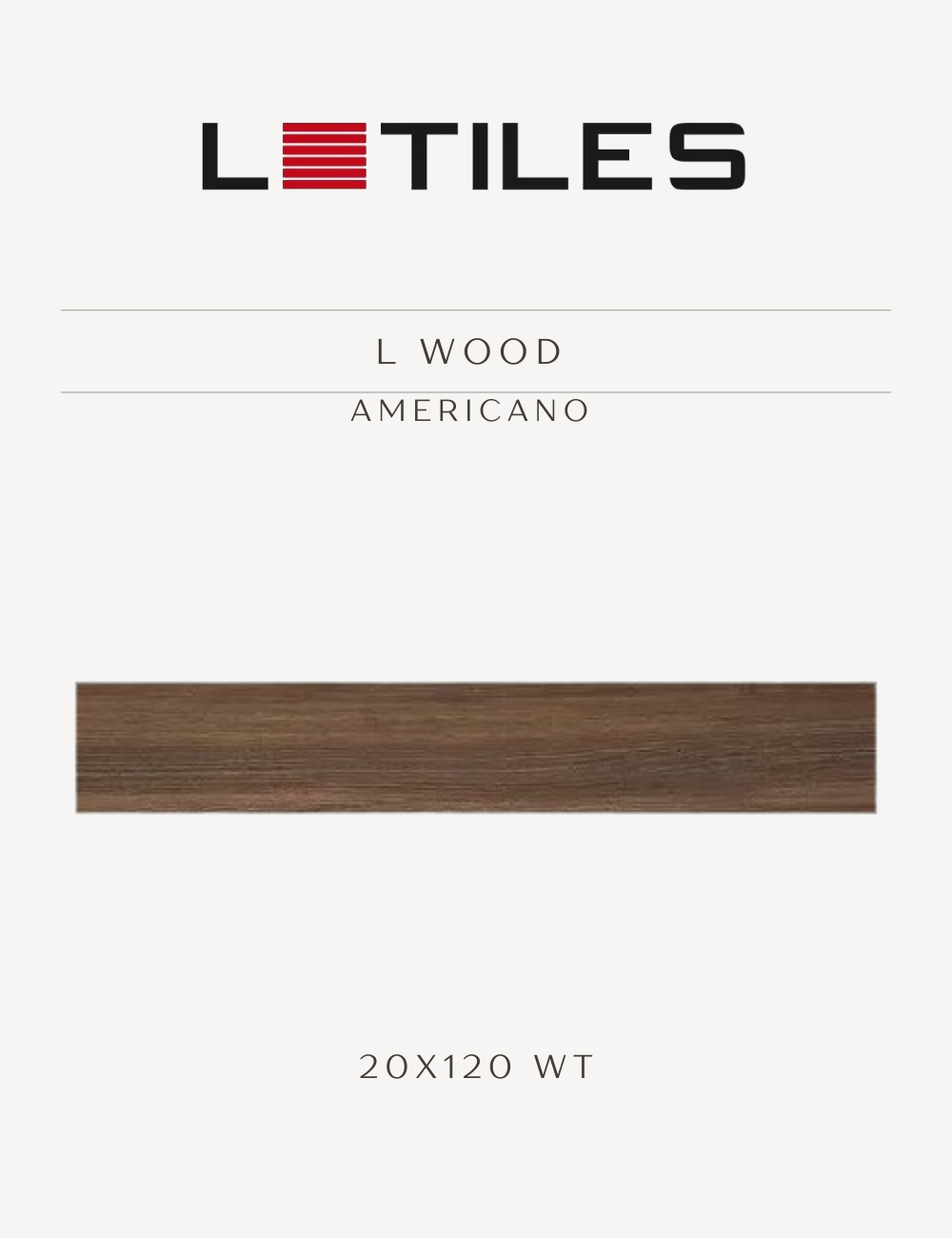 L WOOD AMERICANO 20X120