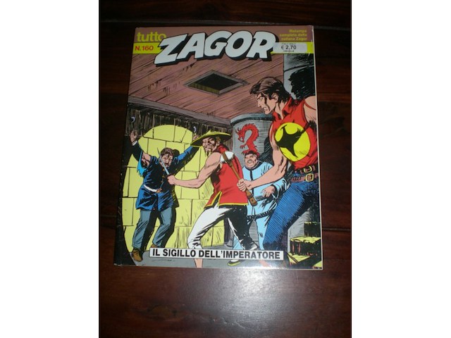 ZAGOR TUTTO 160 IL  SIGILLO  DELL`IMPERATORE