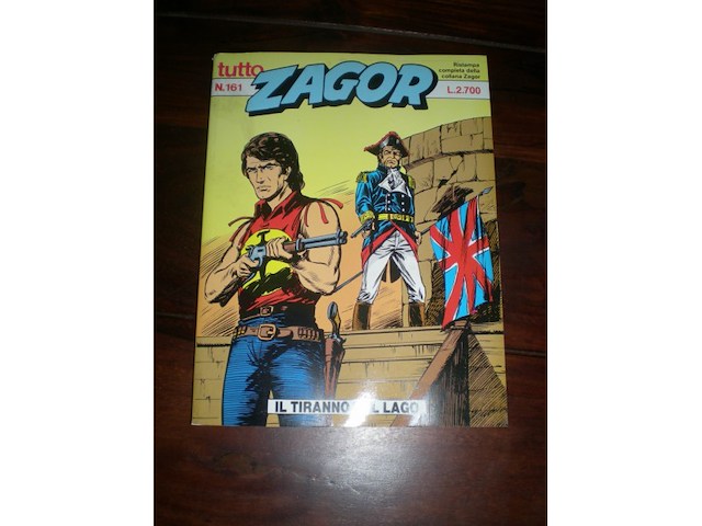 ZAGOR TUTTO 161 IL  TIRANNO   DEL  LAGO