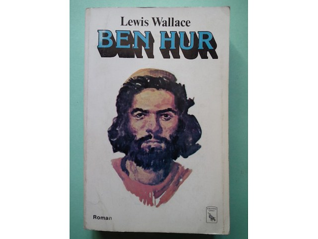 Ben Hur - Lewis Wallace (Integralna verzija)