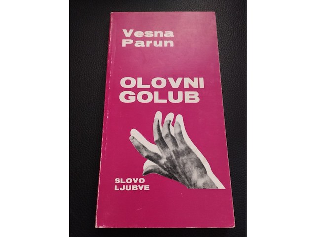 OLOVNI GOLUB, VESNA PARUN