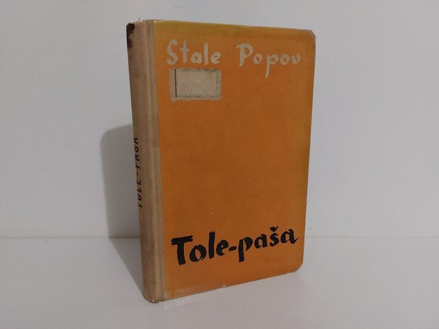 Tole-Paša - Stole Popov