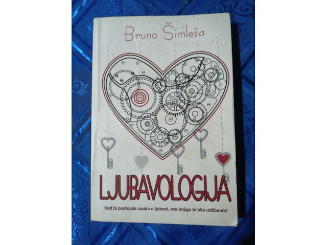 Bruno Šimleša: LJUBAVOLOGIJA