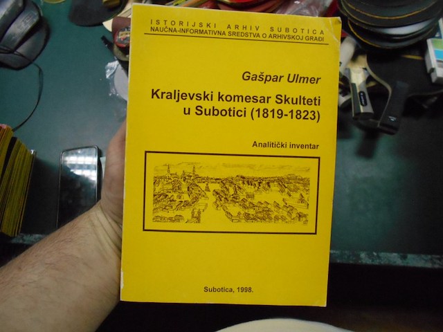 Kraljevski komesar Skulteti u Subotici (1819-1823)