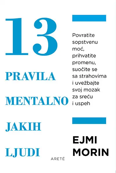 13 pravila mentalno jakih ljudi