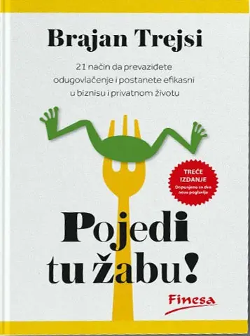 Pojedi tu žabu - dopunjeno izdanje