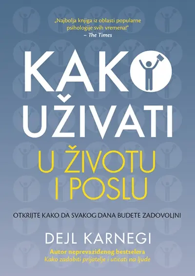 Kako uživati u životu i poslu