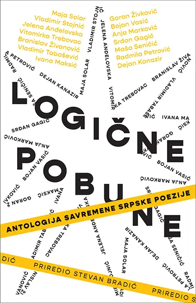 Logične pobune - Antologija savremene srpske poezije