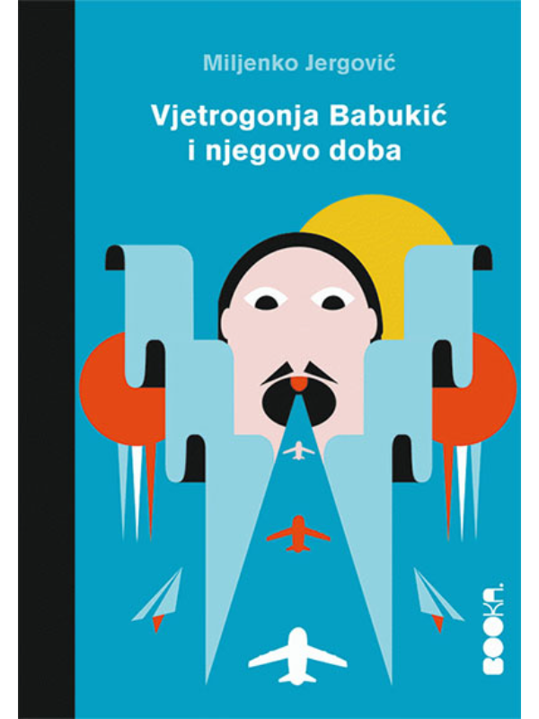 Vjetrogonja Babukić i njegovo doba