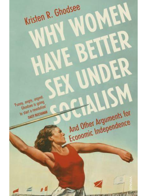 Why Women Have Better Sex Under Socialism