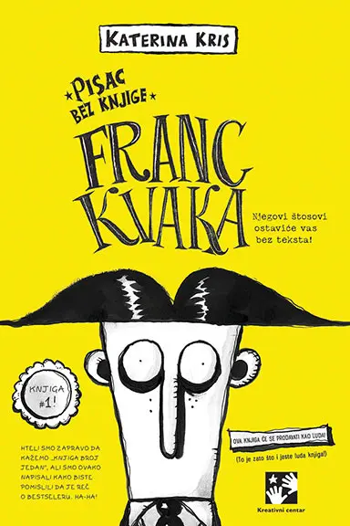 Franc Kvaka: pisac bez knjige