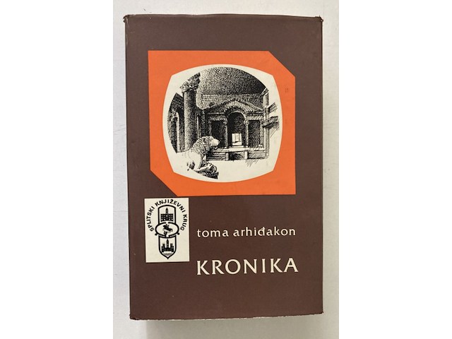 Toma Arhiđakon - Kronika