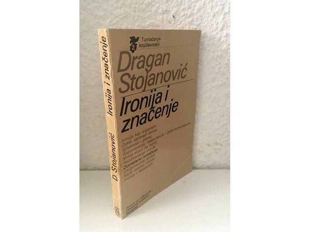 Dragan Stojanović - Ironija i značenje