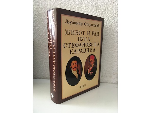 Život i rad Vuka Stefanovića Karadžića - Stojanović