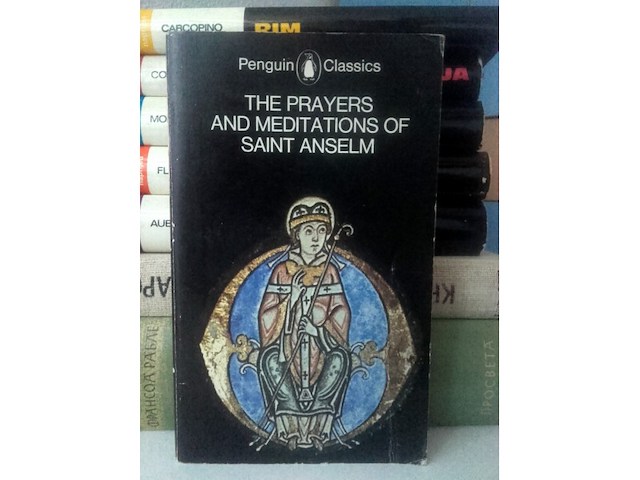 The prayers and meditations of Saint Anslem
