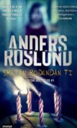 Sretan Rođendan Ti Od Anders Roslund