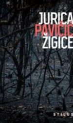 Žigice Od Jurica Pavičić