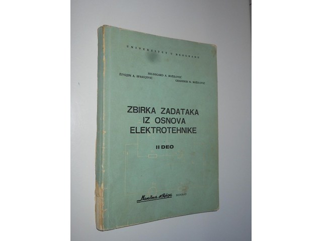 Zbirka zadataka iz osnova elektrotehnike II deo