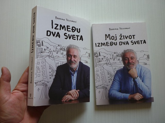 Branimir Nestorović IZMEĐU DVA SVETA