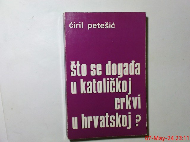 STA SE DOGADJA U KATOLICKOJ CRKVI U HRVATSKOJ ? - CIRIL