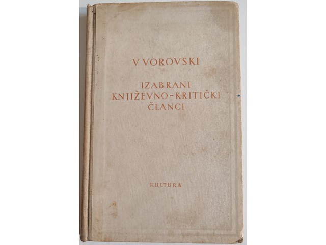 Izabrani književno-kritički članci - V. Vorovski