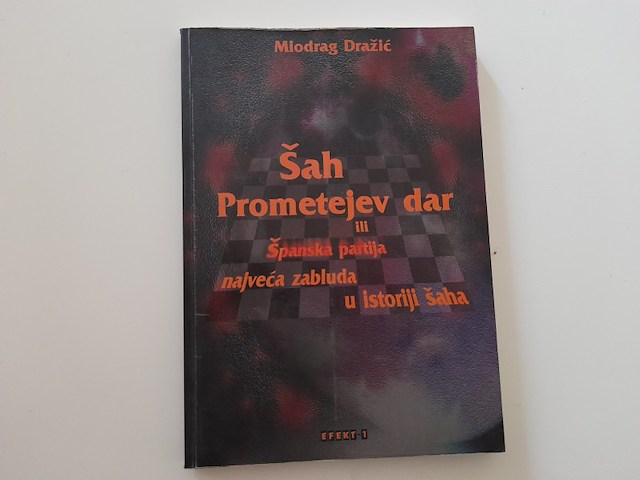 Šah - Prometejev dar, Miodrag Dražić