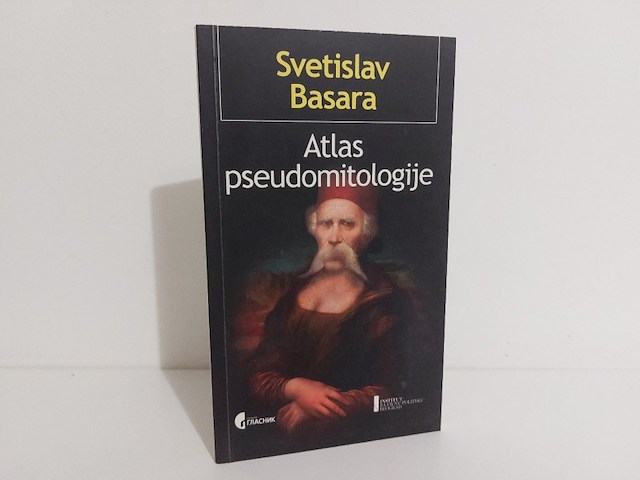 Atlas pseudomitologije - Svetislav Basara