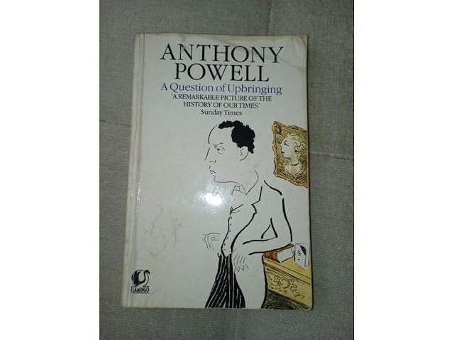 A Question of Upbringing. Anthony Powell