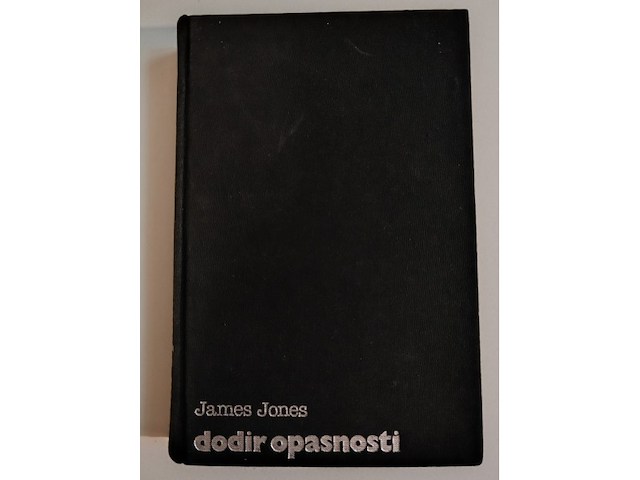 Dodir opasnosti - James Jones