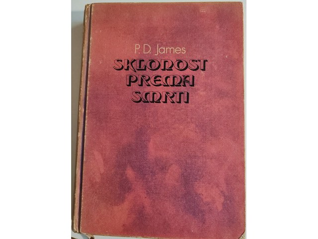 Sklonost prema smrti - P.D. James